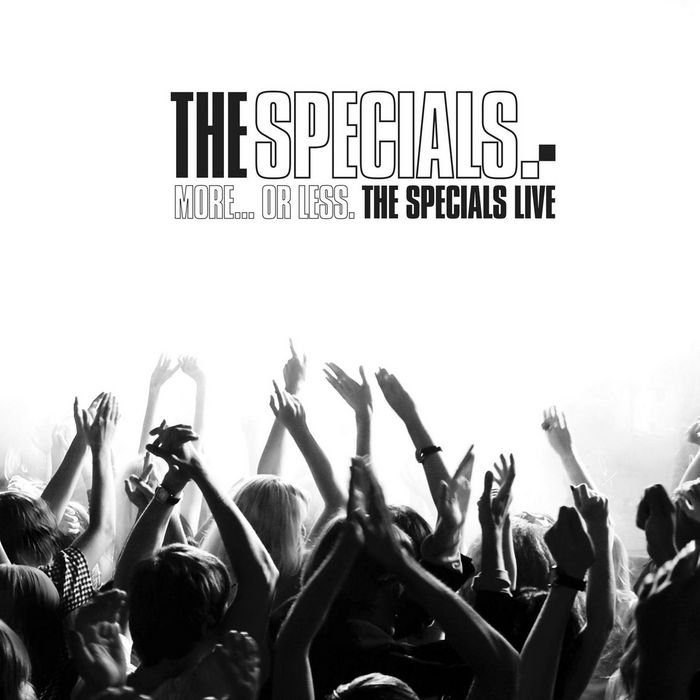 Album Review: The Specials Live - More Or Less - REGGAE STEADY SKA